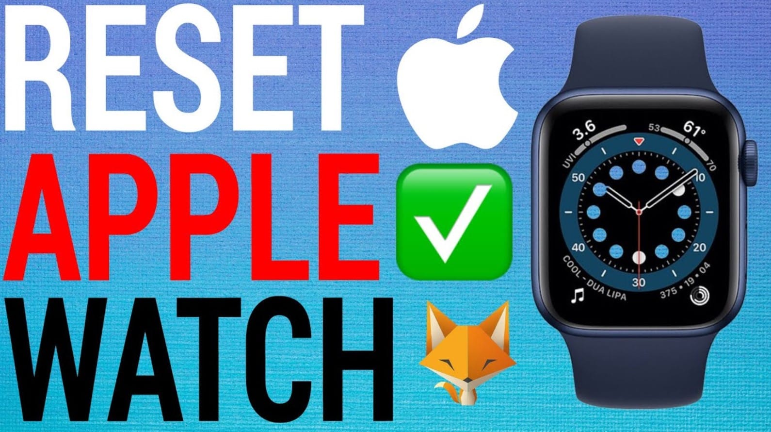 How to Reset Apple Watch: 7 Easy Ways to Fix It Fast